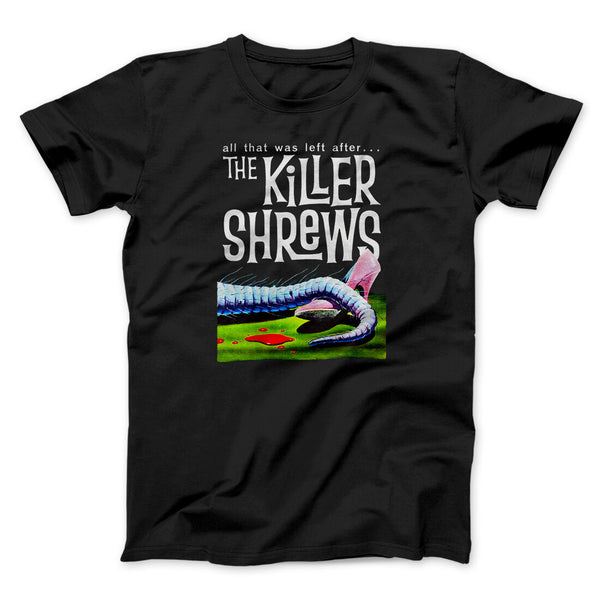 The Killer Shrews Men/Unisex T-Shirt - Famous IRL