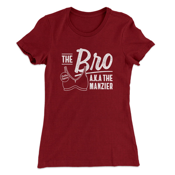 The Bro Aka Manzier Women's T-Shirt - Famous IRL