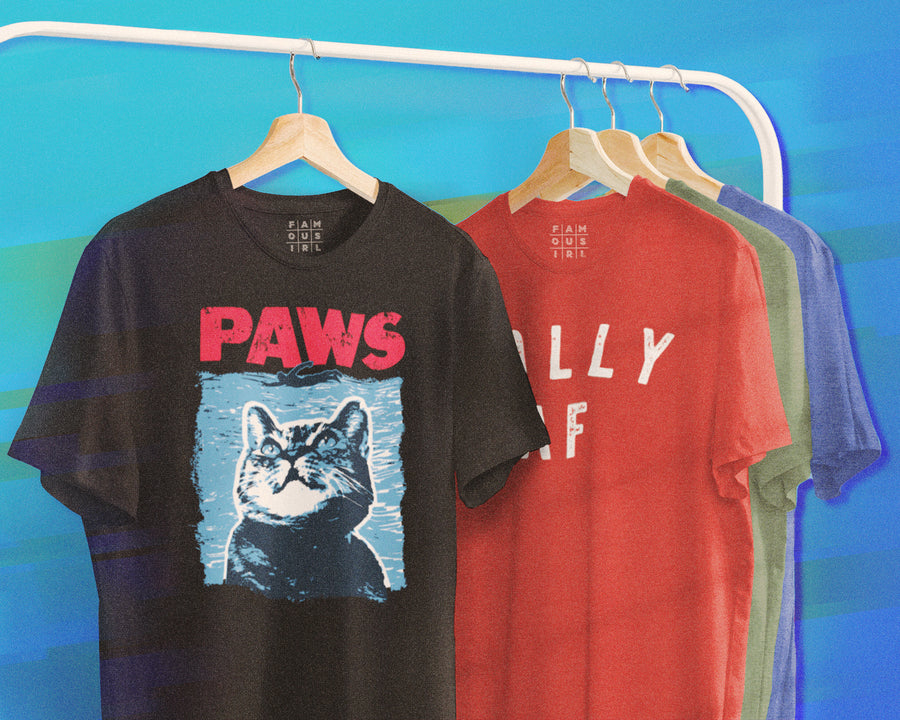 Graphic Tees and Funny Shirts | Famous In Real Life
