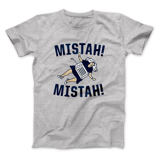 Mistah! Mistah! Funny Movie Men/Unisex T-Shirt - Famous IRL
