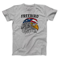 Freebird Men/Unisex T-Shirt | Famous In Real Life - Famous IRL