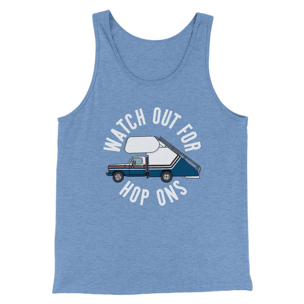 Watch Out For Hop-Ons Men/Unisex Tank Top - Famous IRL