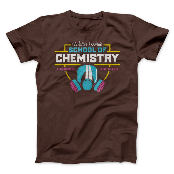 Walter White School of Chemistry Men/Unisex T-Shirt - Famous IRL