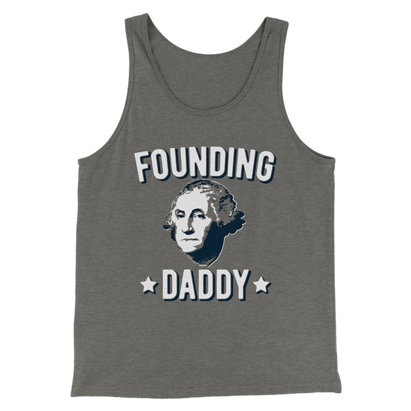 Founding Daddy Men/Unisex Tank Top - Famous IRL