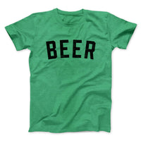 Beer Men/Unisex T-Shirt - Famous IRL