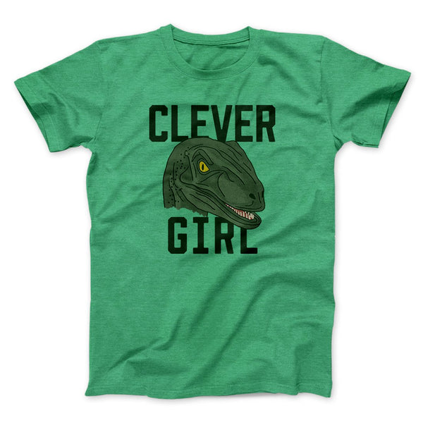 Clever Girl Funny Movie Men/Unisex T-Shirt - Famous IRL