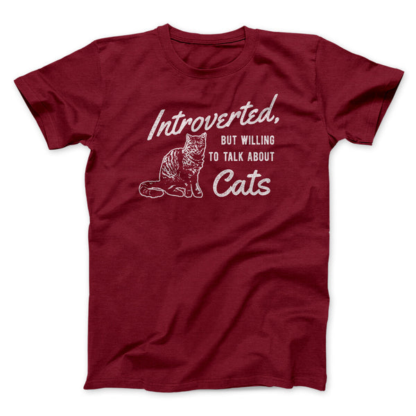 Introverted But Willing To Talk About Cats Men/Unisex T-Shirt - Famous IRL