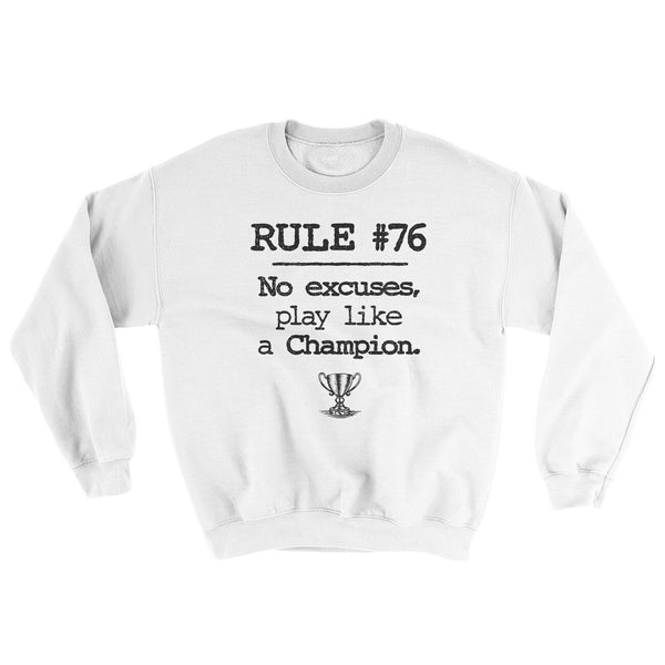 Rule 76 - No Excuses Ugly Sweater - Famous IRL